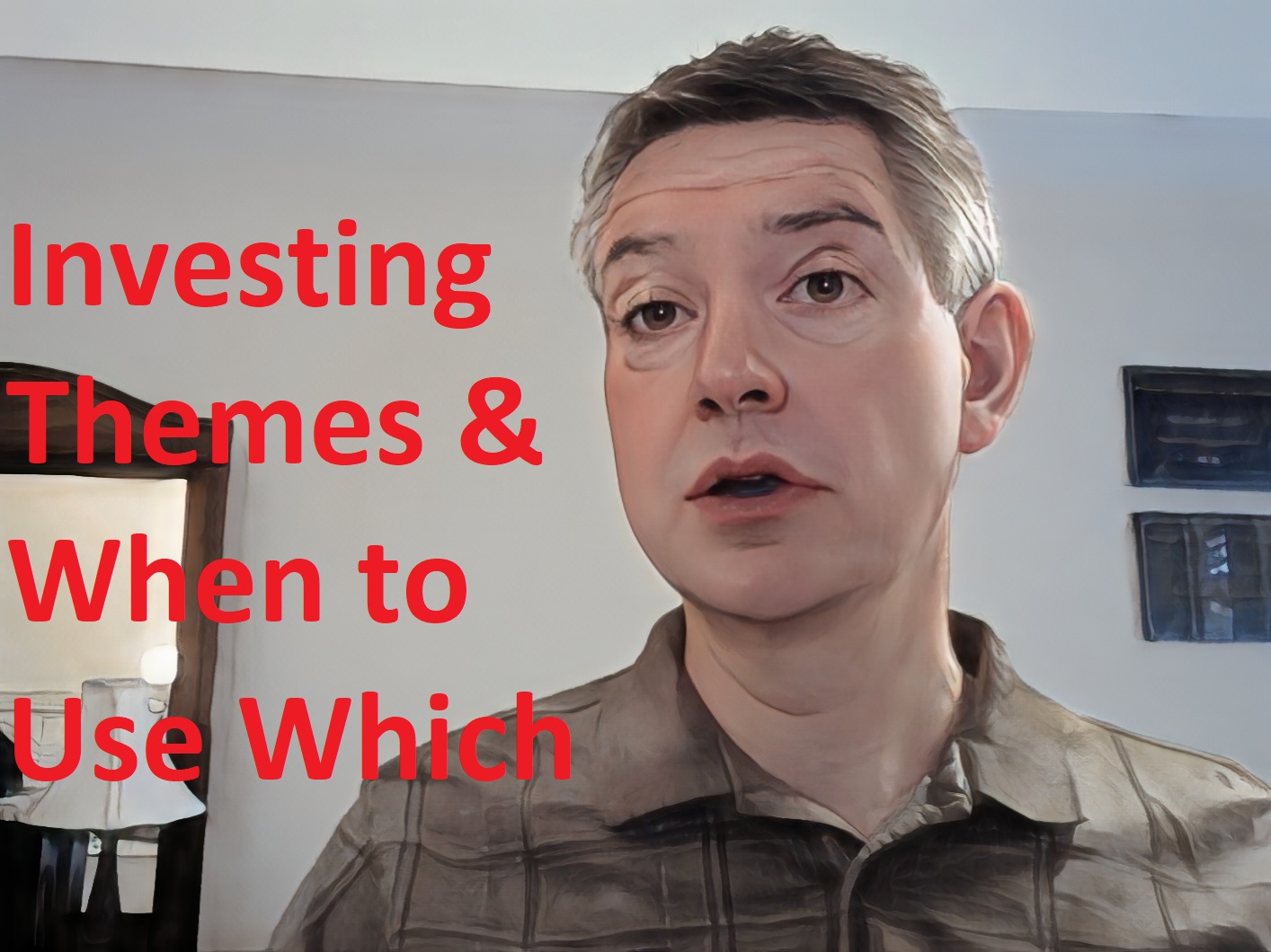 Video: Investing Themes & When to Use Which – Canadian Money Talk